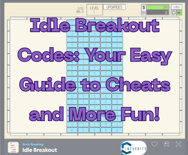Idle Breakout Codes (2025) for Infinite Money & Max Balls